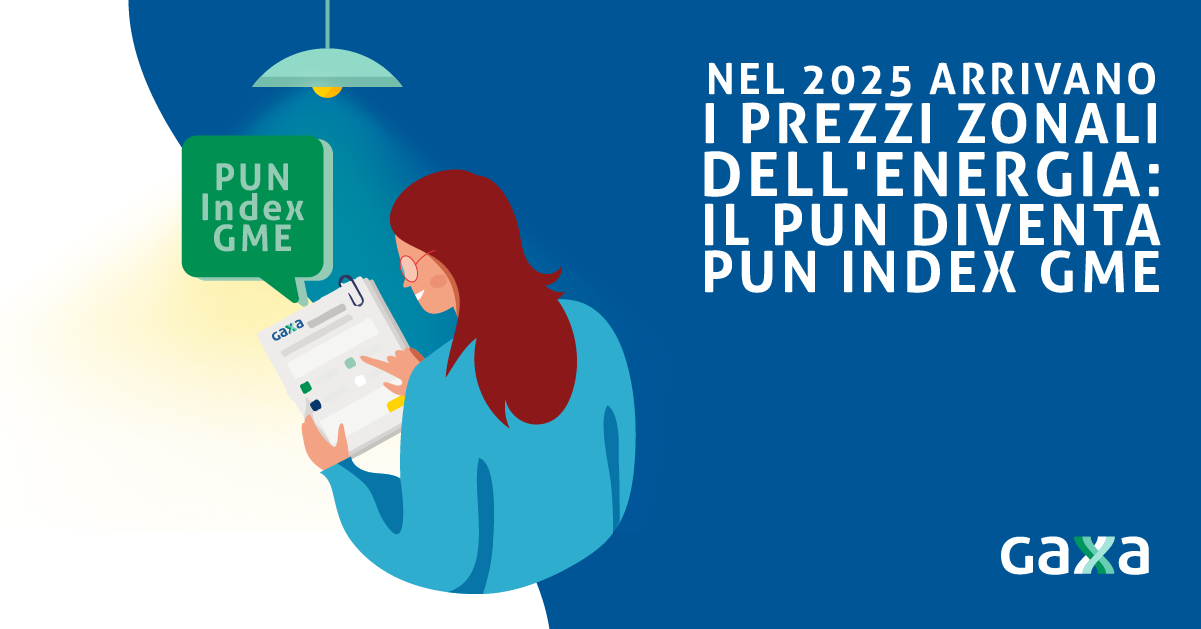 Dal PUN ai prezzi zonali: nel 2025 arriva il PUN Index GME